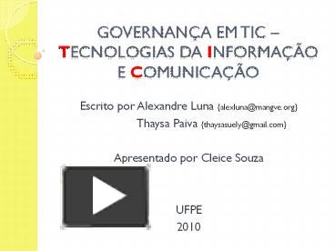 PPT – GOVERNANЗA EM TIC – TECNOLOGIAS DA INFORMAЗГO E COMUNICAЗГO ...