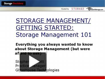 PPT – STORAGE MANAGEMENT/ GETTING STARTED: Storage Management 101 ...