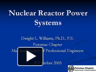 Nuclear Reactor Power Systems presentation | free to view