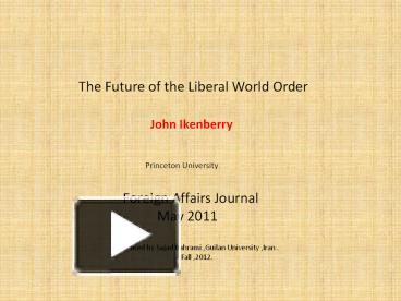 The Future of the Liberal World Order presentation | free to download