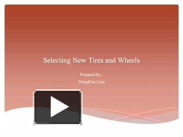 Selecting New Tires and Wheels presentation | free to download