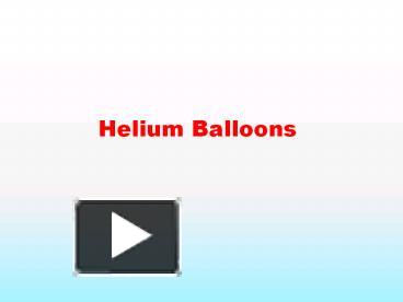 Helium Balloons presentation | free to download