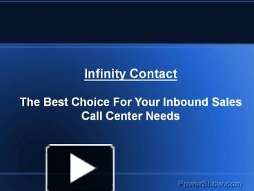 Infinity Contact – The Best Choice For Your Inbound Sales Call Center ...