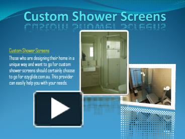 PPT – Custom Shower Screens PowerPoint presentation | free to download ...