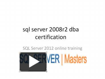 PPT – sql server 2008r2 certification training PowerPoint presentation ...