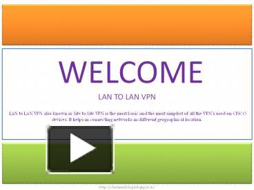 PPT – LAN TO LAN VPN PowerPoint presentation | free to download - id ...