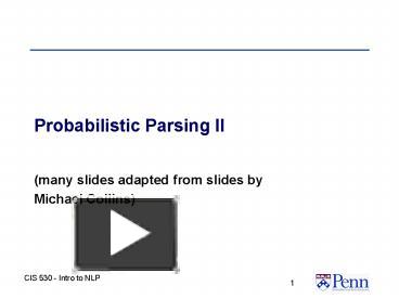 Probabilistic Parsing II presentation | free to view