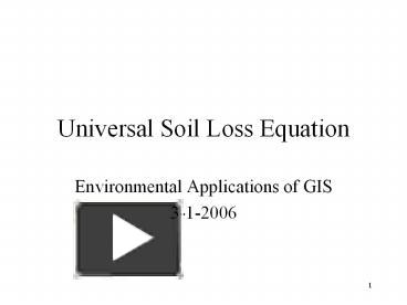 PPT – Universal Soil Loss Equation PowerPoint presentation | free to ...