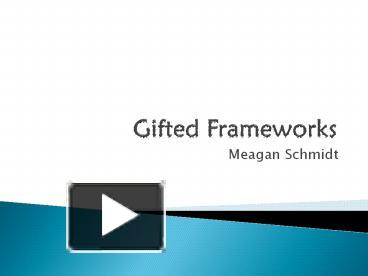 PPT – Gifted PowerPoint presentation | free to download - id: 3caf61-OGRjN