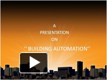 BUILDING AUTOMATION presentation | free to download