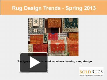 Rug Design Trends - Spring 2013 presentation | free to download