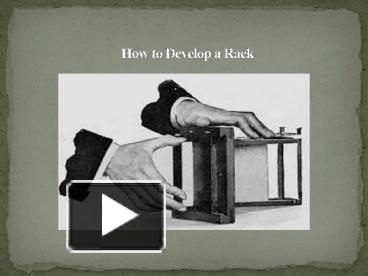 PPT – How to Develop a Rack PowerPoint presentation | free to download ...