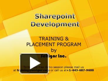 PPT – Sharepoint Development Training and Placement Program PowerPoint ...