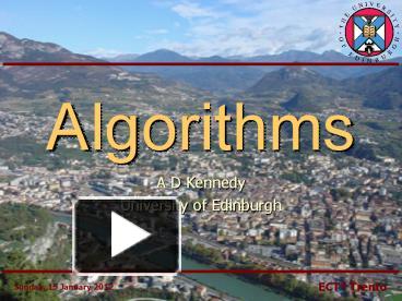 PPT – Algorithms PowerPoint presentation | free to view - id: 3ccc2-MzE3M