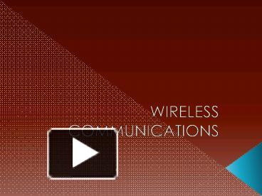 PPT – WIRELESS COMMUNICATIONS PowerPoint presentation | free to ...
