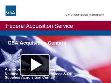 PPT – GSA Acquisition Centers PowerPoint presentation | free to ...