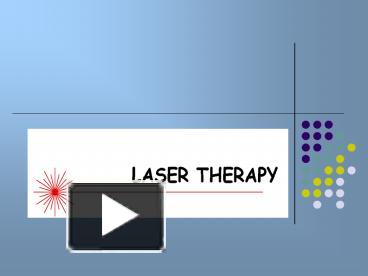PPT – The term LASER is an acronym for the Light Amplification by ...