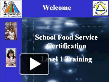 PPT – School Food Service Certification PowerPoint presentation | free ...