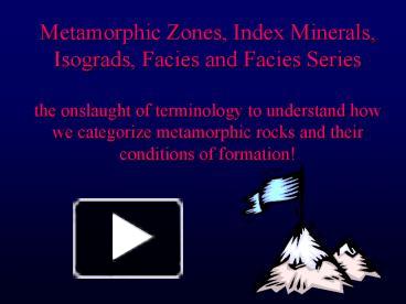Chapter 21: Metamorphism presentation | free to view