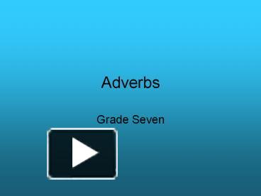 Adverbs presentation | free to view