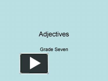 Adjectives presentation | free to view