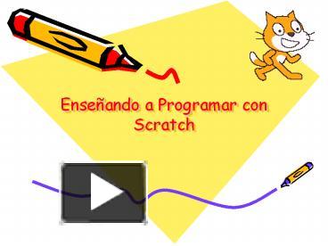 USO EDUCATIVO DE SCRATCH presentation | free to download