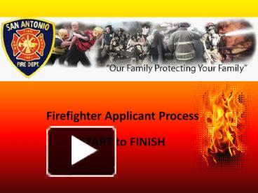 PPT – Firefighter Applicant Process PowerPoint presentation | free to ...