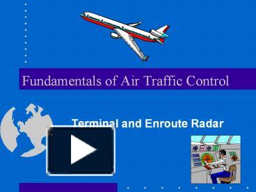 Fundamentals of Air Traffic Control presentation | free to view