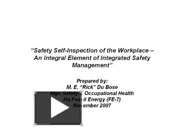 PPT – Safety Self-Inspection of the Workplace – An Integral Element of ...