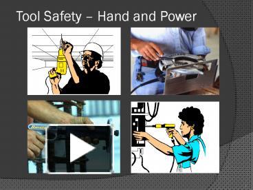Tool Safety – Hand and Power presentation | free to view
