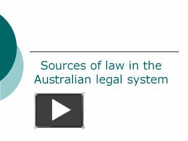 PPT – Sources of law in the Australian legal system PowerPoint ...