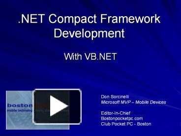 .NET Compact Framework Development presentation | free to view