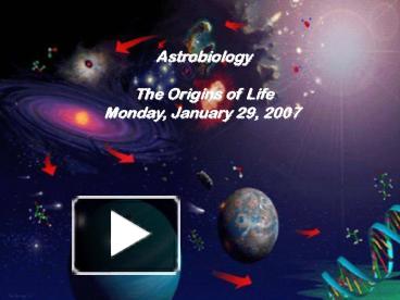 How To Study The Origin of Life On Earth presentation | free to view