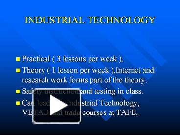 INDUSTRIAL TECHNOLOGY presentation | free to view