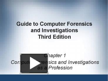 PPT – Guide to Computer Forensics and Investigations Third Edition ...