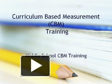 Curriculum Based Measurement (CBM) Training presentation | free to download