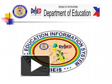 BASIC EDUCATION INFORMATION SYSTEM (BEIS) presentation | free to view