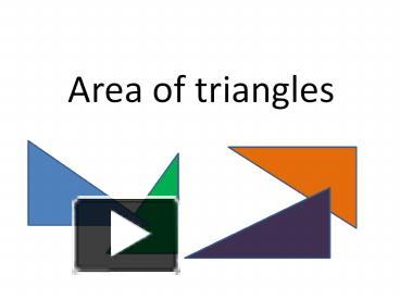 Area of triangles presentation | free to view