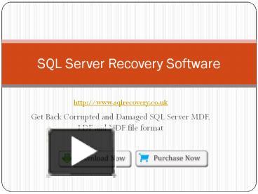 PPT – SQL Recovery - Best for Recovery SQL Server Database PowerPoint ...