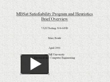 PPT – MBSat Satisfiability Program and Heuristics PowerPoint ...