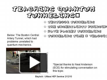 PPT – Teaching Quantum Tunneling* PowerPoint presentation | free to ...