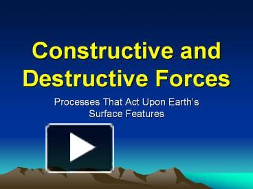 Constructive and Destructive Forces presentation | free to view