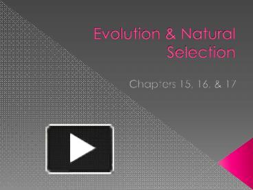 PPT – Evolution & Natural Selection PowerPoint presentation | free to ...
