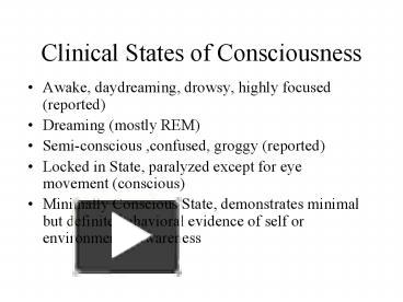 PPT – Clinical States of Consciousness PowerPoint presentation | free ...
