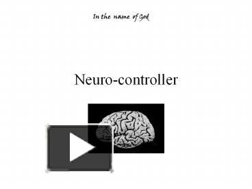 PPT – Neuro-controller PowerPoint presentation | free to view - id ...