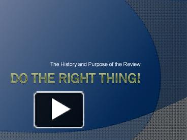 PPT – DO THE RIGHT THING! PowerPoint presentation | free to download ...