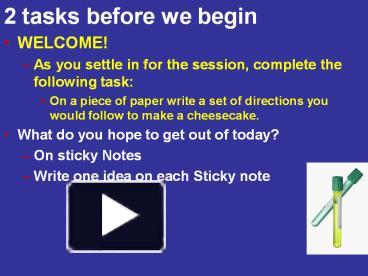 PPT – 2 tasks before we begin PowerPoint presentation | free to view ...