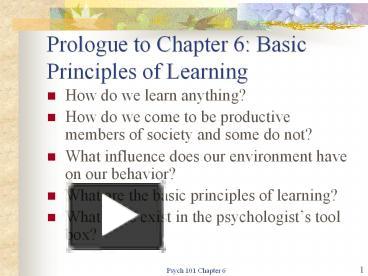 Prologue to Chapter 6: Basic Principles of Learning presentation | free ...