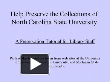 PPT – Help Preserve the Collections of North Carolina State University ...