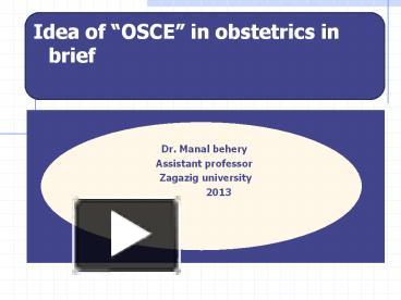 Idea of OSCE in obstetrics in brief presentation | free to download